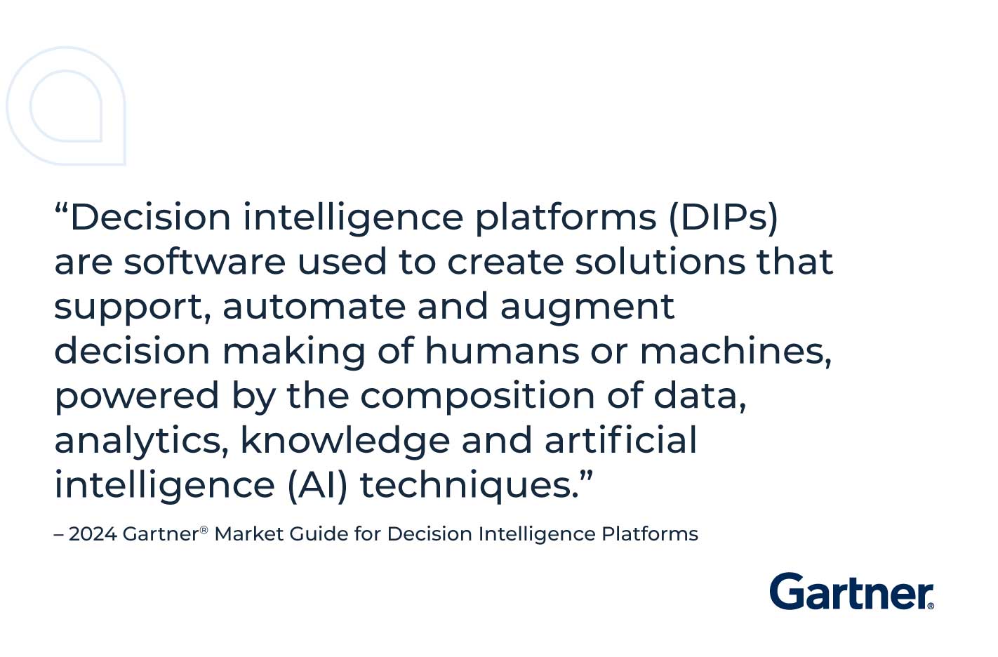 Gartner® Decision Intelligence Platforms Market Guide Recognizes ...